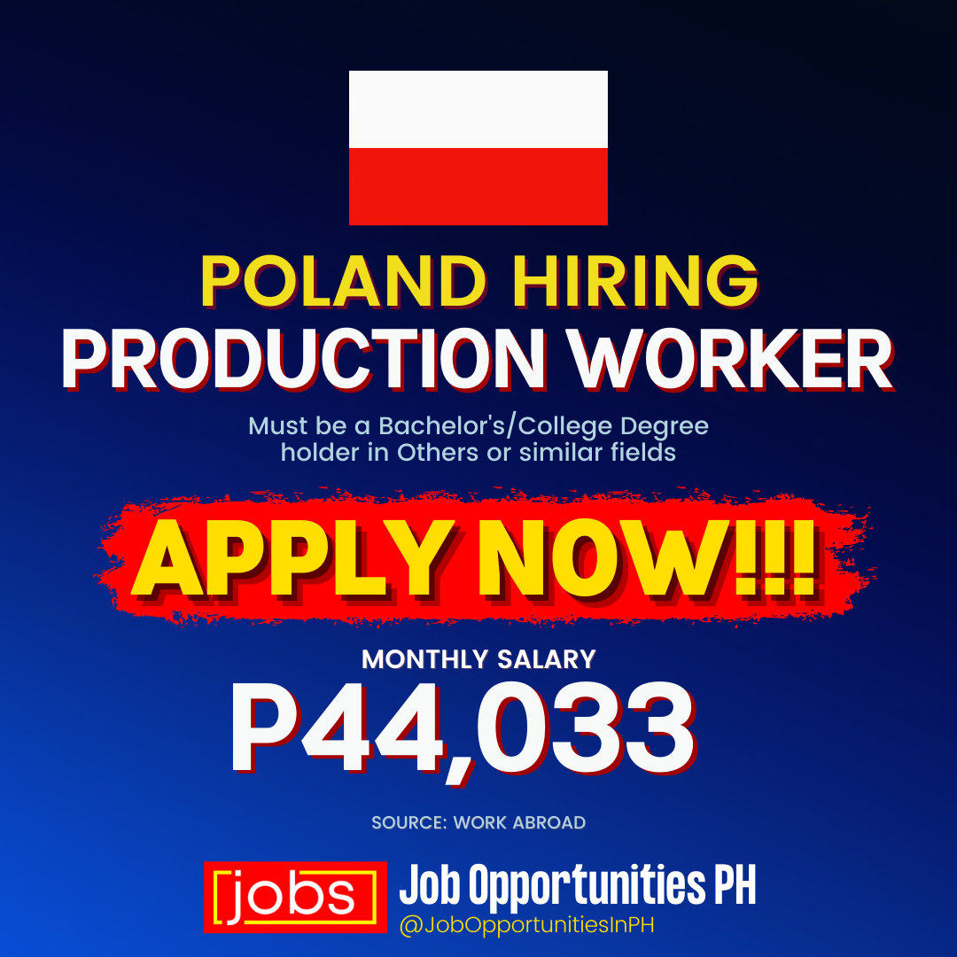 Job Opportunities For Production Worker In Poland Philippine Go