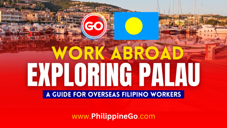 Exploring Palau: A Guide For Overseas Filipino Workers | Philippine Go