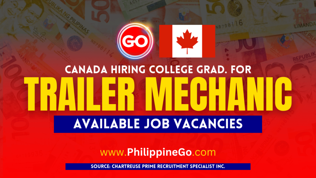 Trailer Mechanic Job Vacancies in Canada 2024 | Apply Now | Philippine Go